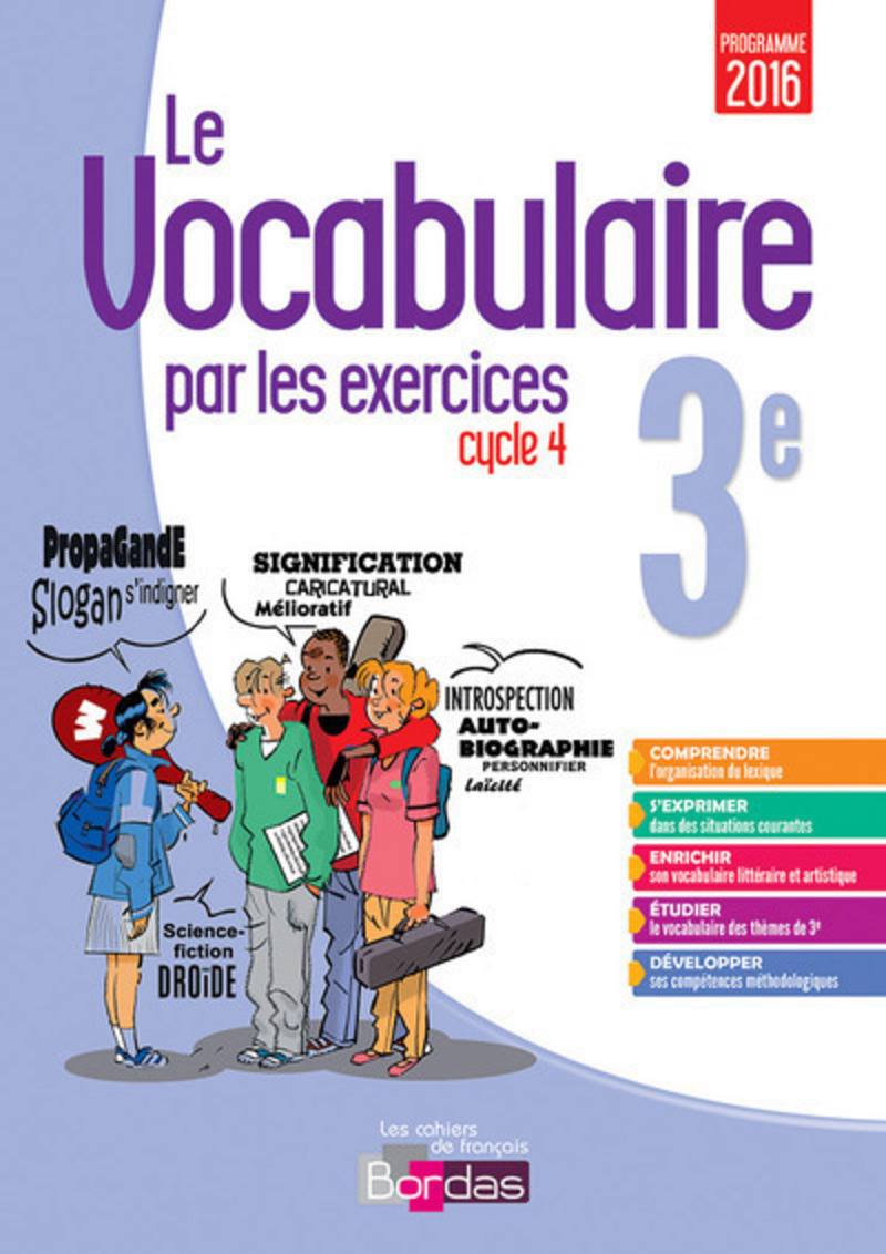Le Vocabulaire par les exercices 3e * Cahier de l'élève (Ed. 2017) | Bordas éditeur