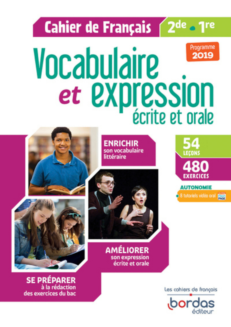 Vocabulaire et expression écrite et orale 2de-1re * Cahier d'exercices ...