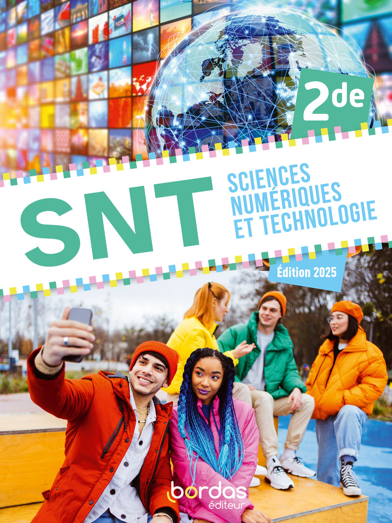 3.0 Sciences numériques & technologie 2de * Manuel de l'élève (Ed. 2025) | Bordas éditeur