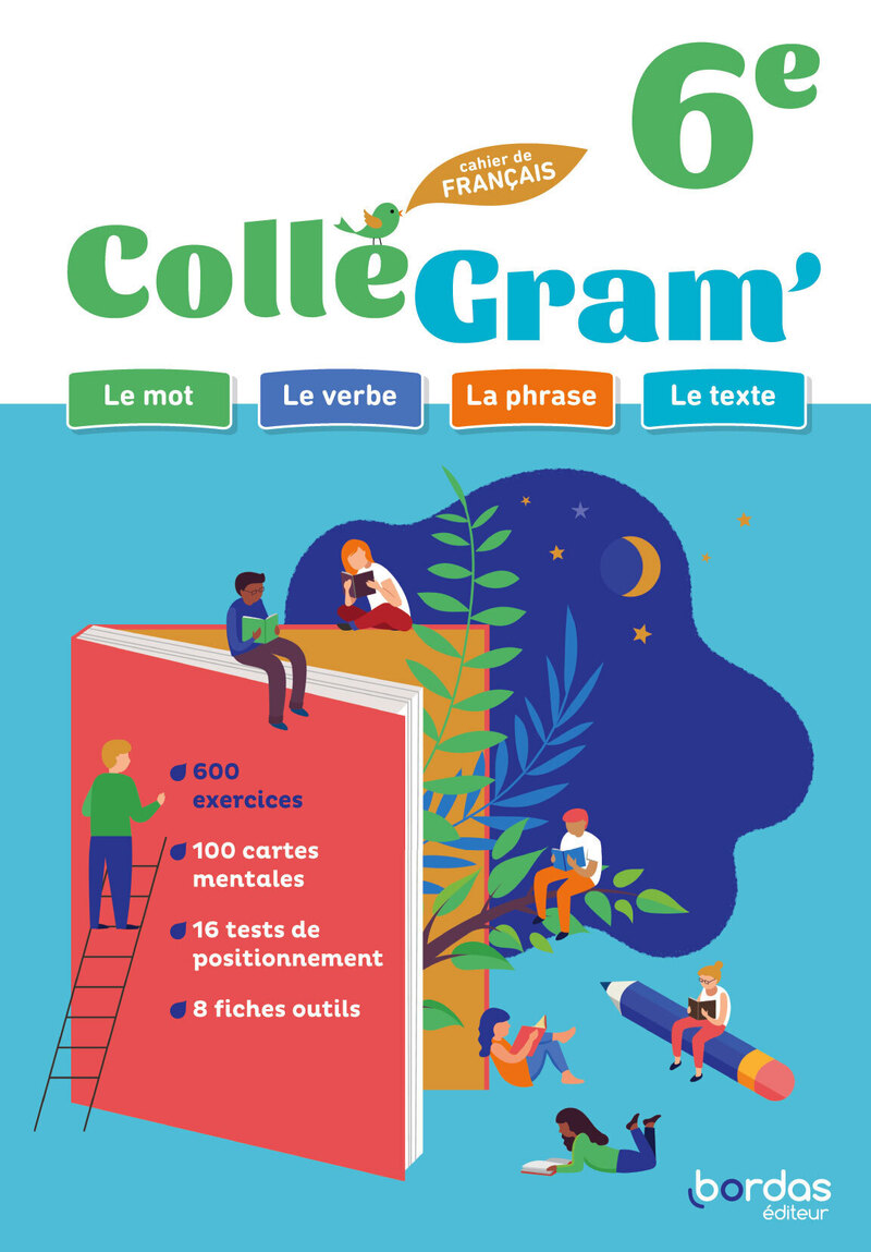 ColléGram' 6e * Cahier de l'élève (Ed. 2024) | Bordas éditeur