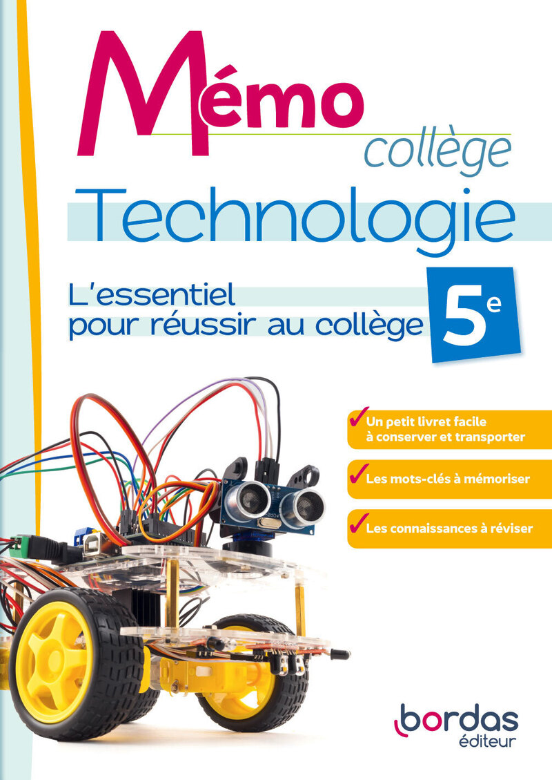 Mémo Collège Technologie 5e * Cahier de l'élève (Ed. 2024) | Bordas éditeur