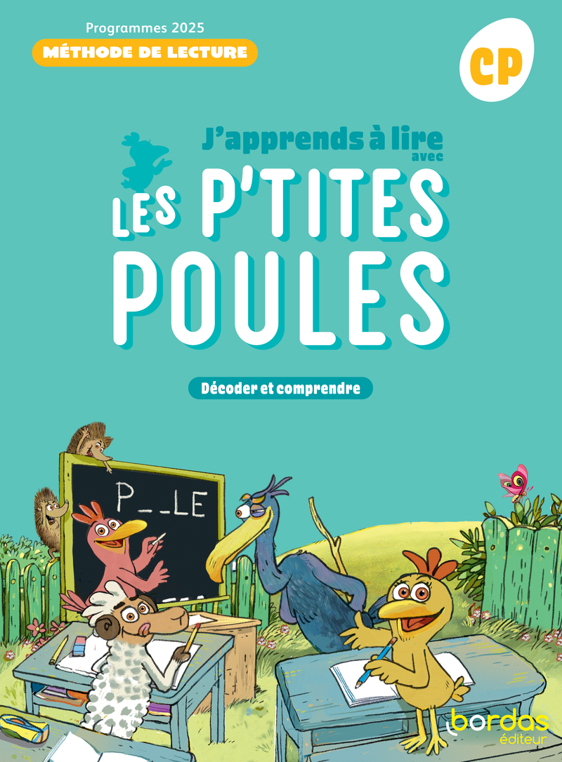 J'apprends à lire avec les P'tites Poules - CP * Manuel de l'élève (Ed ...