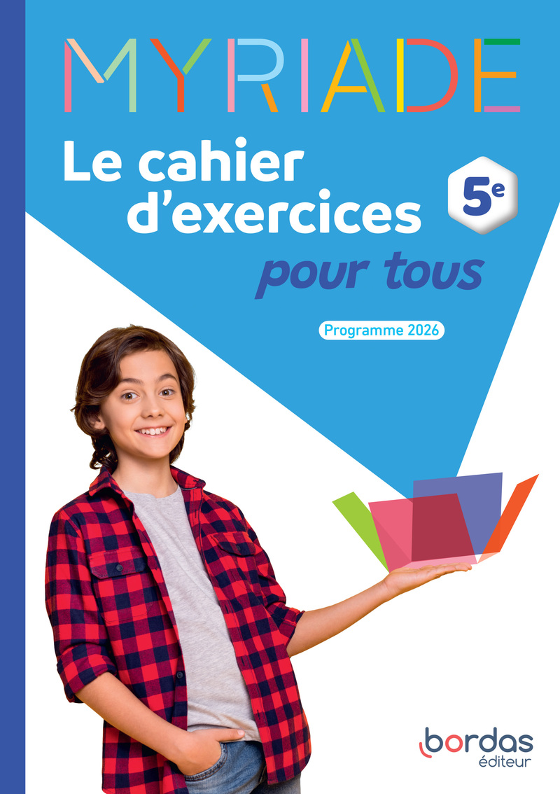 Myriade Le cahier d'exercices pour tous 5e * Cahier de l'élève (Ed ...