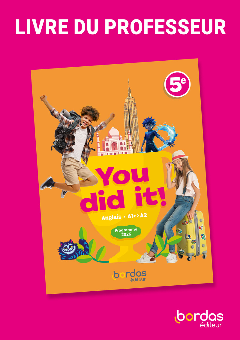 You did it! 5e * Livre du professeur (Ed. 2026) | Bordas éditeur